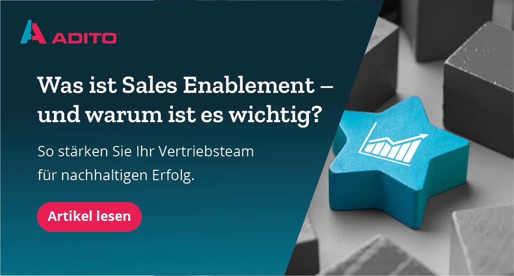 Was ist Sales Enablement – und warum ist es wichtig? | ADITO Blog