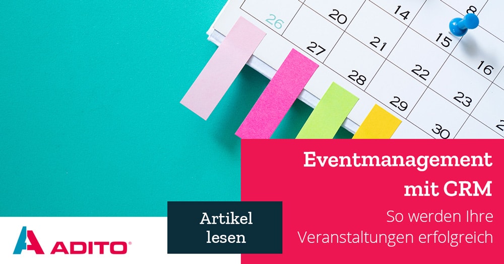 Eventmanagement mit CRM: So werden Ihre Veranstaltungen erfolgreich